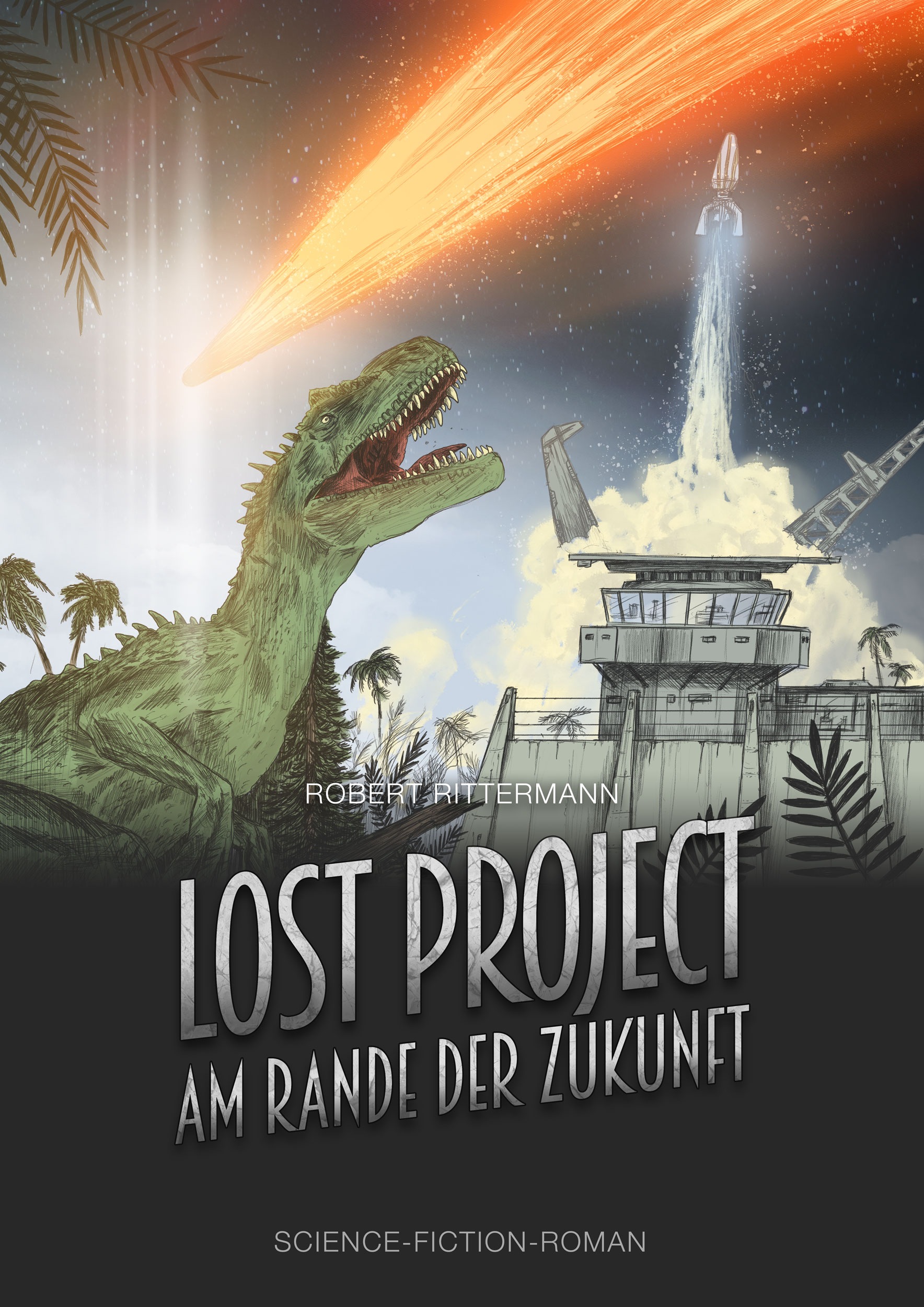 Lost Project 3 – Am Rande der Zukunft, Robert Rittermann (SciFi, 2020 ...